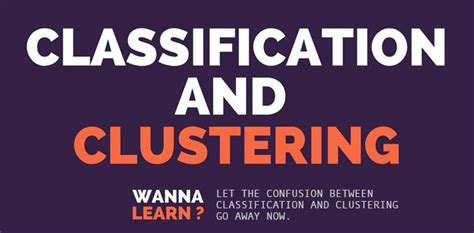 Classification And Clustering Algorithms