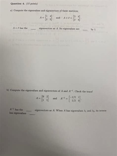 Solved Question Points A Compute The Eigenvalues Chegg