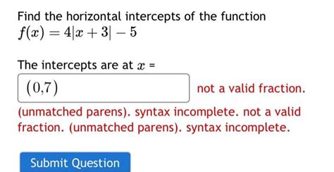 Solved Find The Horizontal Intercepts Of The Function