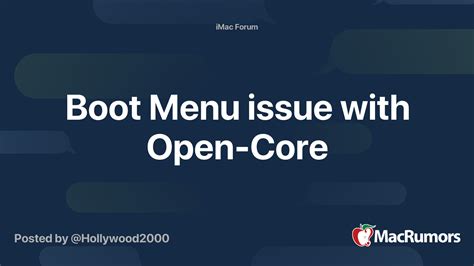 Boot Menu Issue With Open Core Macrumors Forums