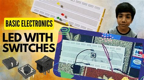 Led On Off With Switch And Push Button On Breadboard Basic Electronics Robotics Stem Youtube