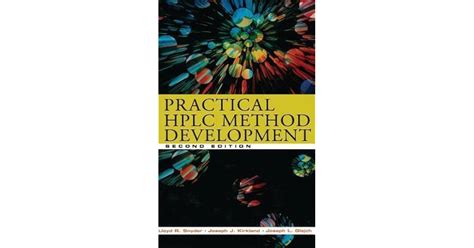 Practical Hplc Method Development By Lloyd R Snyder