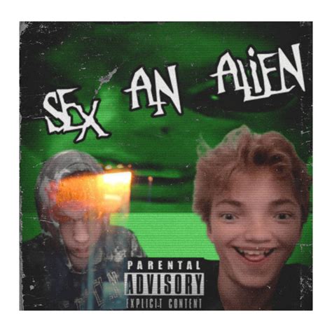Sex An Alien Single By Balls Man 430 Spotify