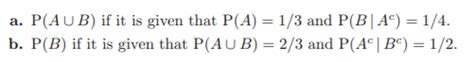 Solved A P AUB If It Is Given That P A 1 3 And P BA Chegg Com