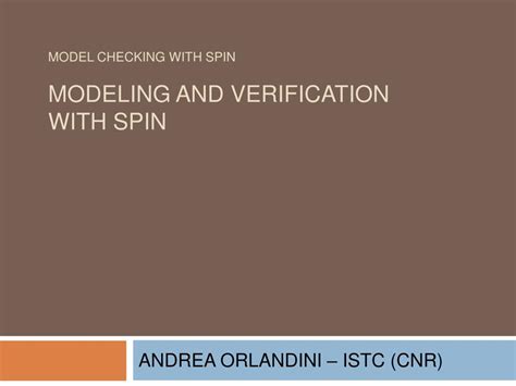 Ppt Model Checking With Spin Modeling And Verification With Spin