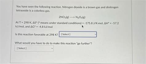 Solved You Have Seen The Following Reaction Nitrogen Chegg Com