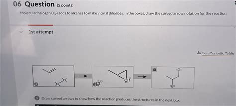 Solved 06 ﻿question 2 ﻿points Molecular Halogen X2 ﻿adds