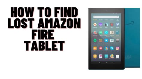 How To Find Lost Amazon Fire Tablet Youtube