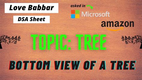 Bottom View Of A Tree Love Babbar Dsa Sheet Amazon Microsoft