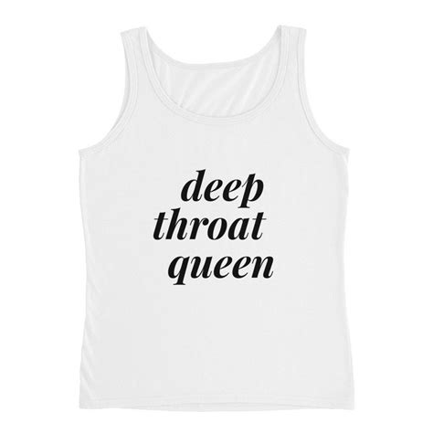 Deep Throat Queen Tank Top Bdsm Shirt Bdsm T Ddlg Shirt Ddlg