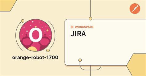 Jira Postman Api Network