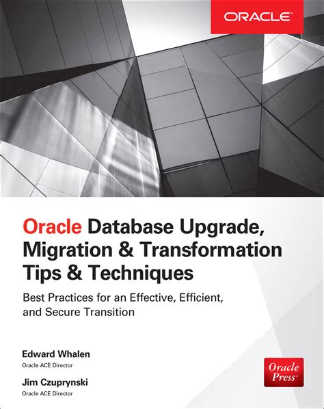 Oracle Database Upgrade Migration And Transformation Tips And Techniques 1st Edition Premiumjs Store