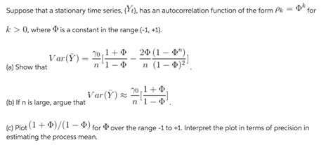 Solved Suppose That A Stationary Time Series {yt} Has An