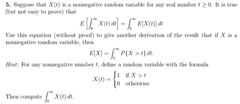 Solved 5 Suppose That Xt Is A Nonnegative Random Variable