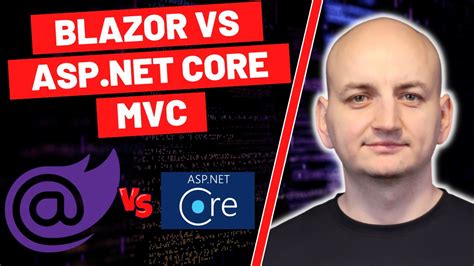 Blazor Vs Aspnet Core Mvc Rewolucja W Świecie Net Web Development Modest Programmer