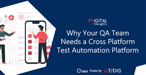 Why A Cross Platform Test Automation Platform Is What Your Qa Team