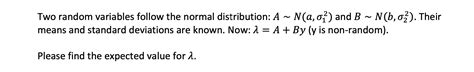 Solved Two Random Variables Follow The Normal Distribution