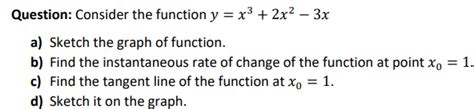 solved question consider the function y x3 2x2−3x a sketch