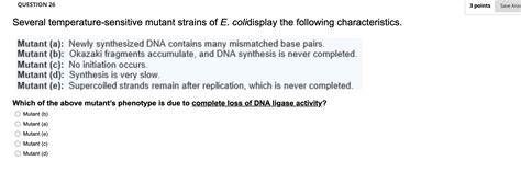 Solved Several Temperature Sensitive Mutant Strains Of E