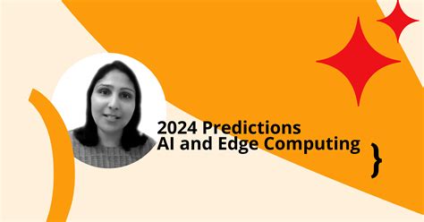 Couchbase 2024 Predictions Driving Successful Ai Adoption With Edge Computing Lightweight