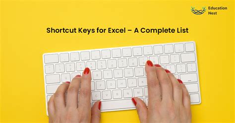 Shortcut Keys For Excel A Complete List Education Nest