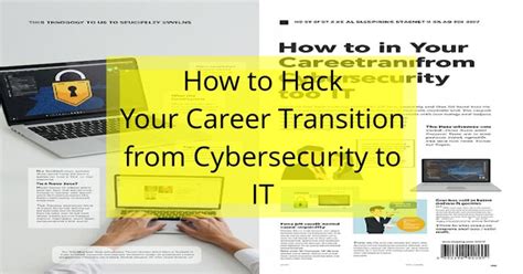 how to hack your career transition from cybersecurity to it undercode… undercode testing