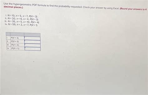 Solved Use The Hypergeometric Pdf Formula To Find The