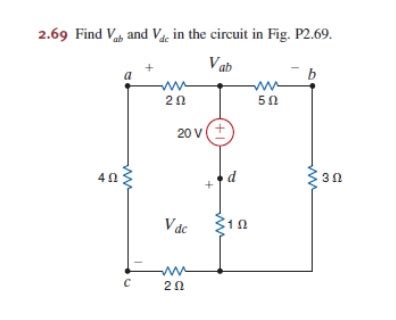 Solved A Find Vab And Vdc In The Circuit B Find V And Chegg Com
