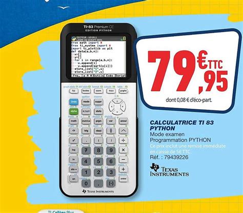 Promo Calculatrice Ti 83 Python Texas Instruments Chez Bureau Vallée Icataloguefr