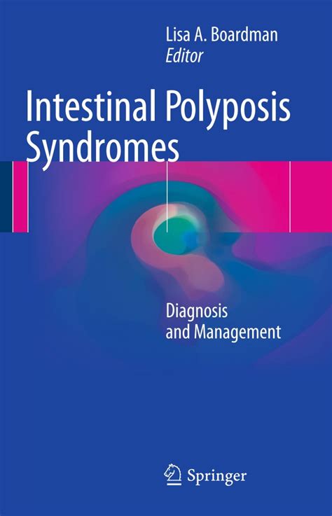 Intestinal Polyposis Syndromes Diagnosis And Management Premiumjs Store