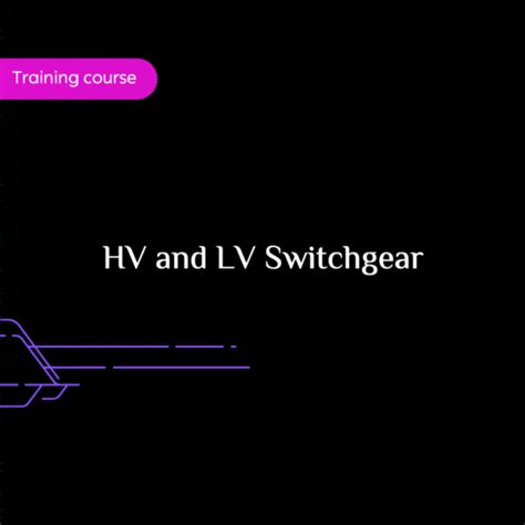 HV And LV Switchgear Hodnation Org
