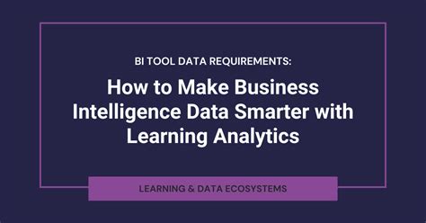 How To Make BI Tool Data Smarter With Learning Analytics Watershed