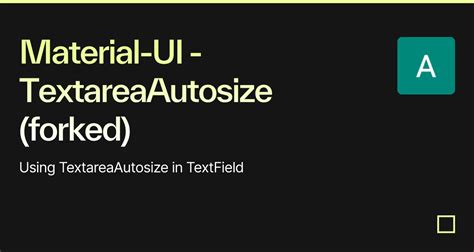 Material Ui Textareaautosize Forked Codesandbox