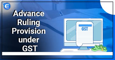 Provision Relating To Advance Ruling Under Gst Act