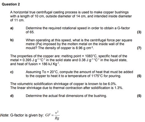 Solved Question 2a Horizontal True Centrifugal Casting