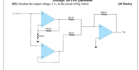 Solved Q Calculate The Output Voltage Vo In The Circuit Chegg Com