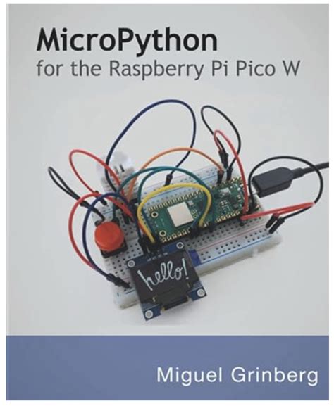 Raspberry Pi Pico W Programming Digital Devices With Micropython Copperhill