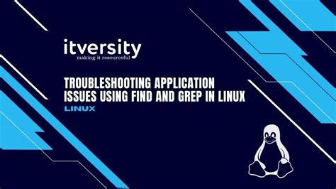 Troubleshooting Application Issues Using Find And Grep In Linux Youtube
