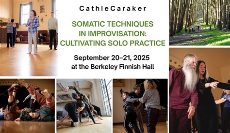 Somatic Techniques In Improvisation Cultivating Solo Practice With