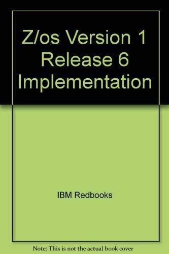 Zos Version 1 Release 6 Implementation Ibm Redbooks Sg24 6377 00