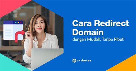 Cara Redirect Domain Dengan Mudah Tanpa Ribet