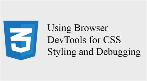 Using Browser Devtools For Css Styling And Debugging Harshit Sharma