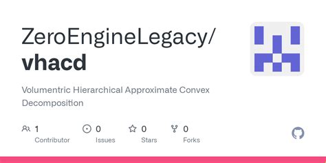 github zeroenginelegacy vhacd volumentric hierarchical approximate