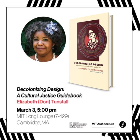 Mit Press Book Launch Dori Tunstall Decolonizing Design With Holly