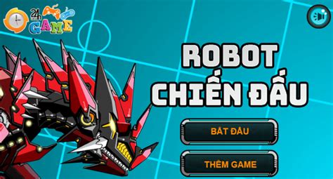 Game Robot Chiến đấu Chơi Game Chiến đấu Cùng Robot