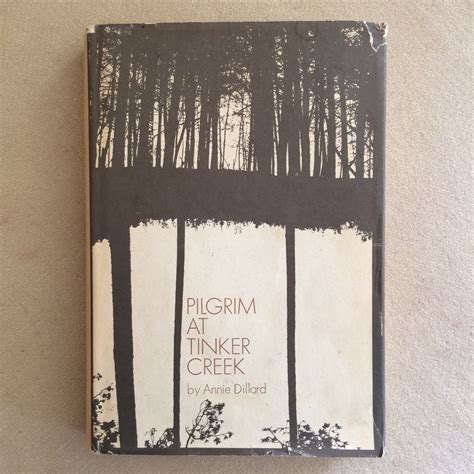 Pilgrim At Tinker Creek By Dillard Annie Very Good Hardcover 1974