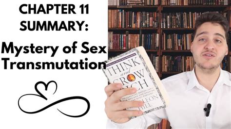 think and grow rich chapter 11 summary mystery of sex transmutation