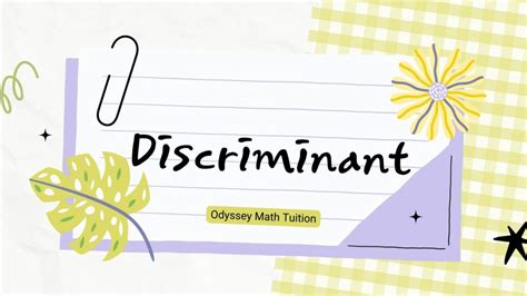 Discriminant Of A Quadratic Equation Best Math Tuition Singapore