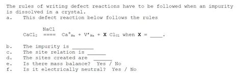 Solved The Rules Of Writing Defect Reactions Have To Be
