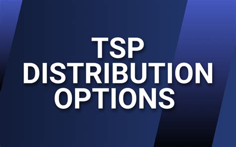 Understanding Your Tsp Distribution Options The Federal Retirement Show